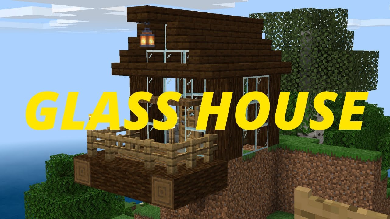 How To Make A Glass House In Minecraft - YouTube