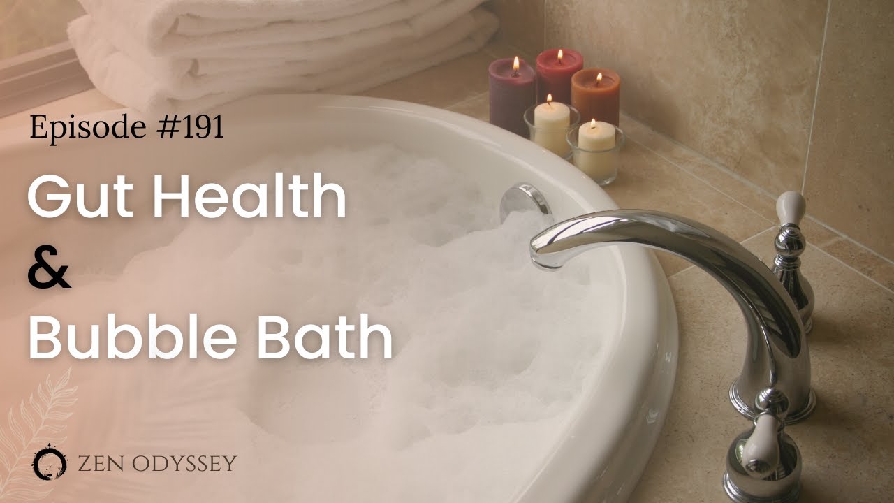 Gut Health and Bubble Bath - YouTube