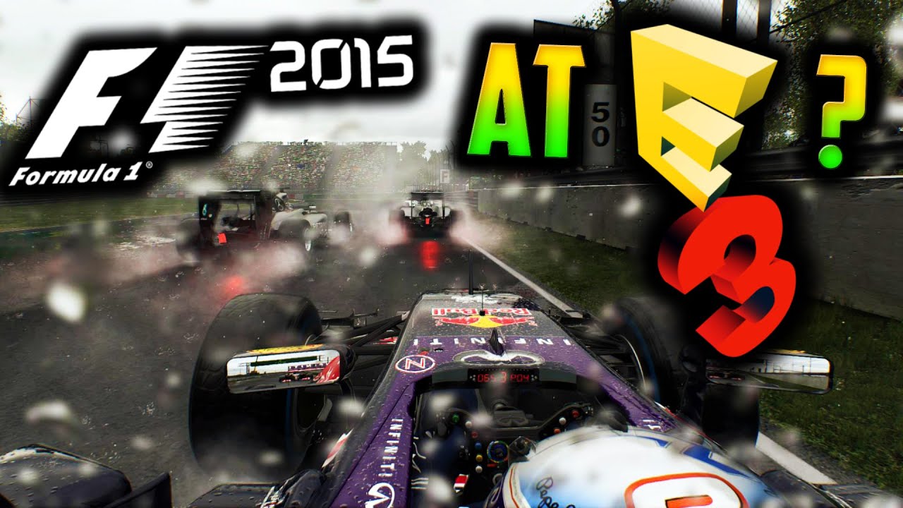 F1 2015 GAME AT E3?! GERMAN F1 2015 GAME PREVIEW EVENT?! - YouTube