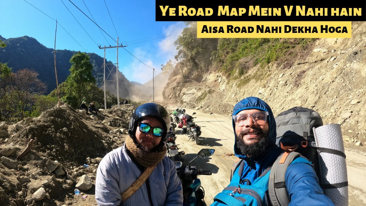 Day59: Insane Roads of INDIA, Road to Hell, Hayuliang to Roing, Not ...