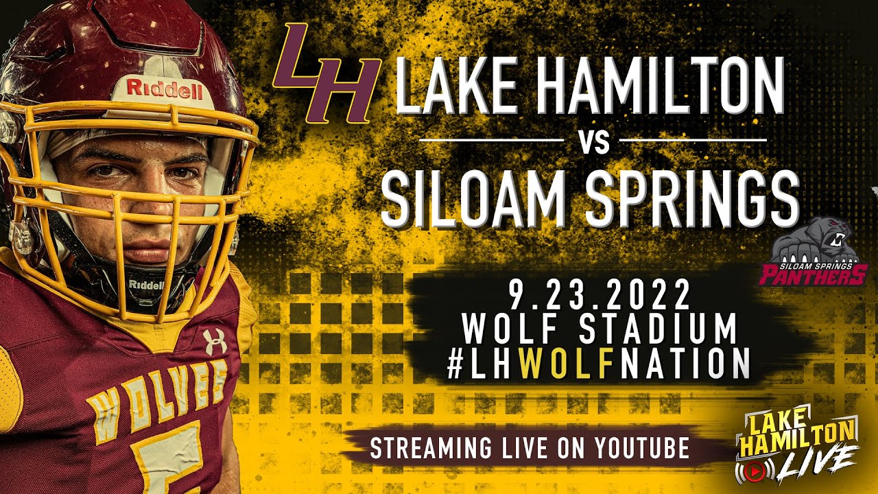 Lake Hamilton Wolves vs. Siloam Springs Panthers Football | September ...