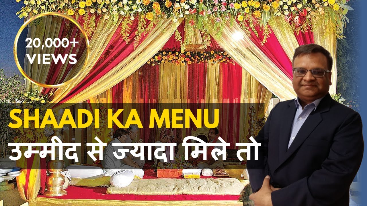 Shaadi Ka Menu | उम्मीद से ज्यादा मिले तो - YouTube