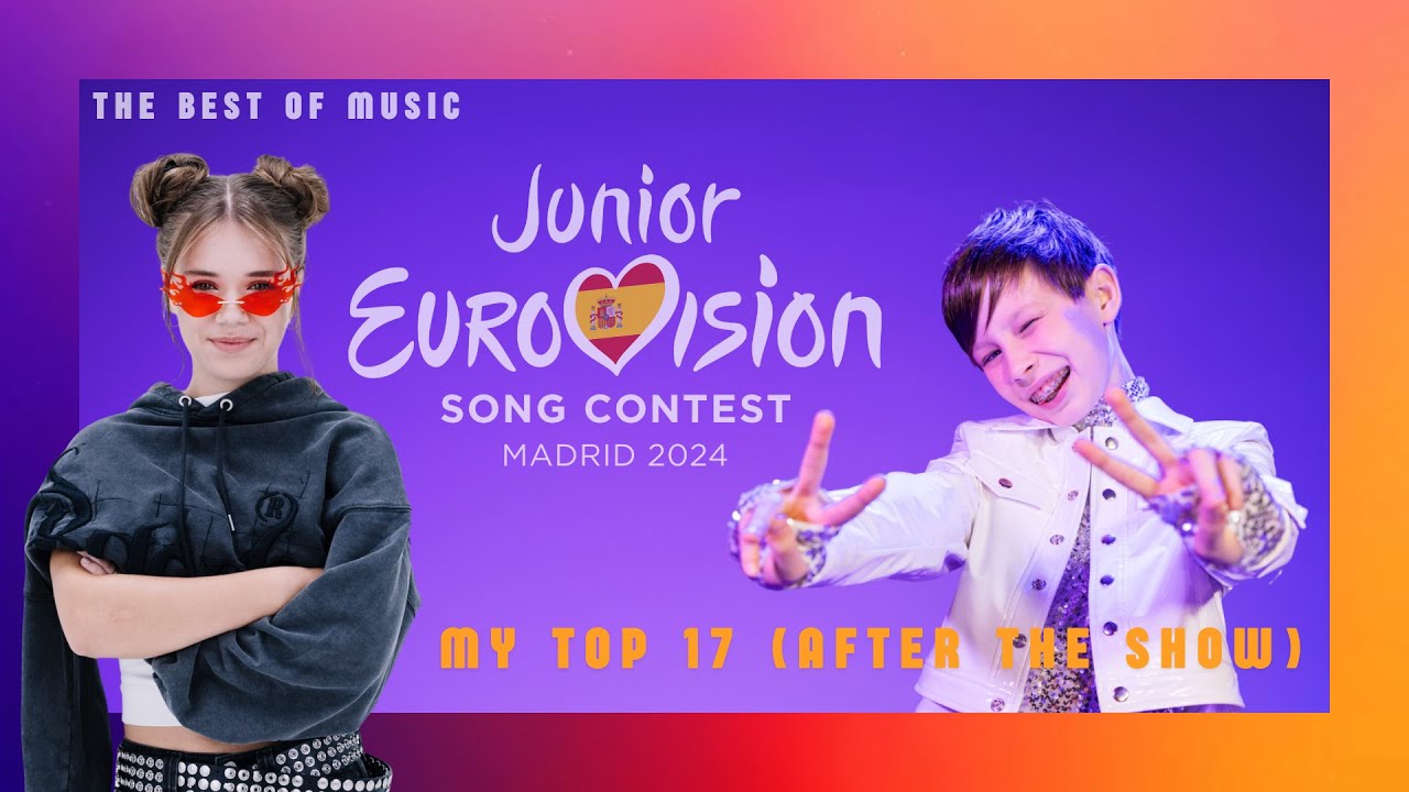 JESC 2024 - My Personal Top 17 (After The Show) - Junior Eurovision ...