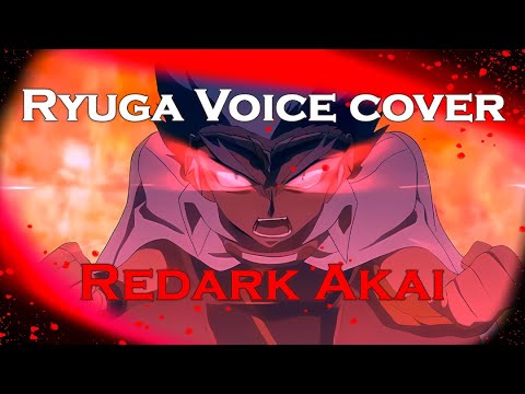 Ryuga Voice cover by Redark Akai [Beyblade Metal Fury] - YouTube