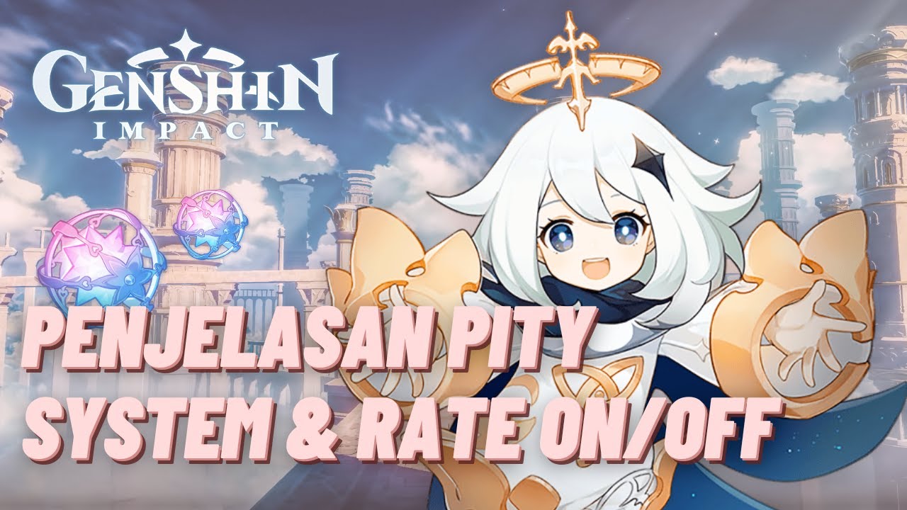 SOFT PITY, HARD PITY, RATE ON, RATE OFF ITU APA SIH? | Genshin Impact ...