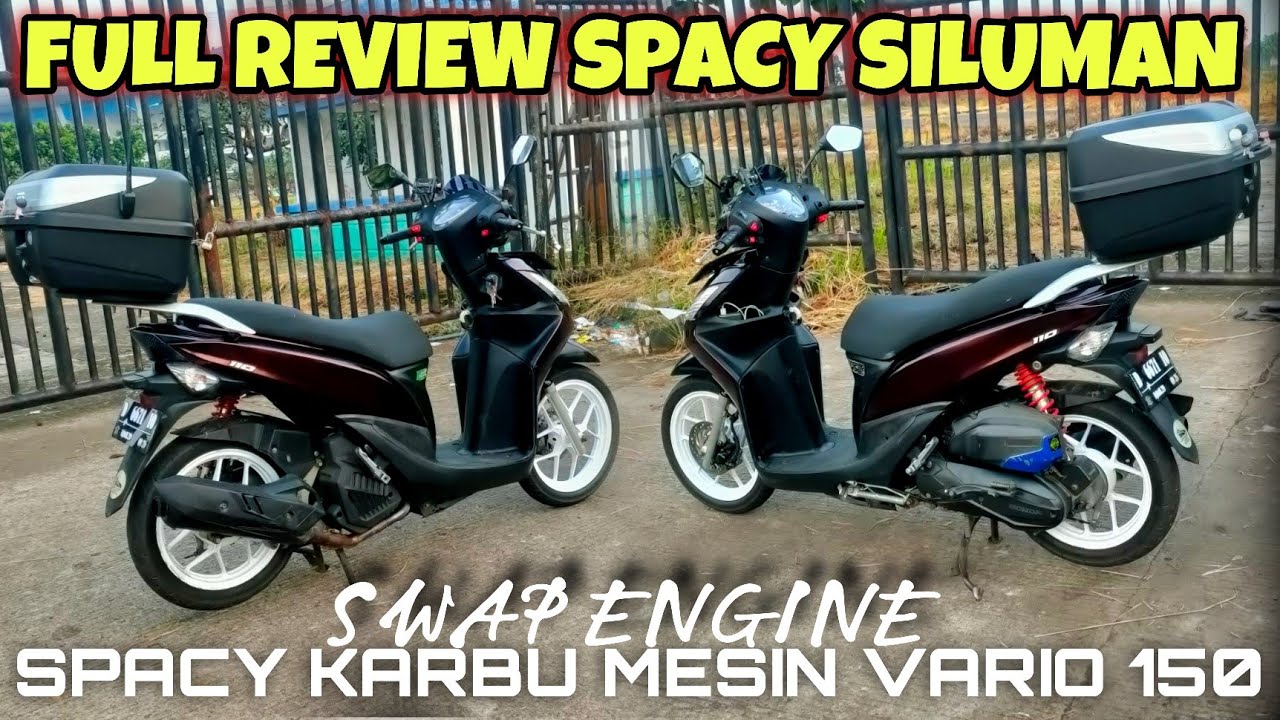REVIEW HONDA SPACY KARBU SWAP ENGINE VARIO 150 LED - YouTube