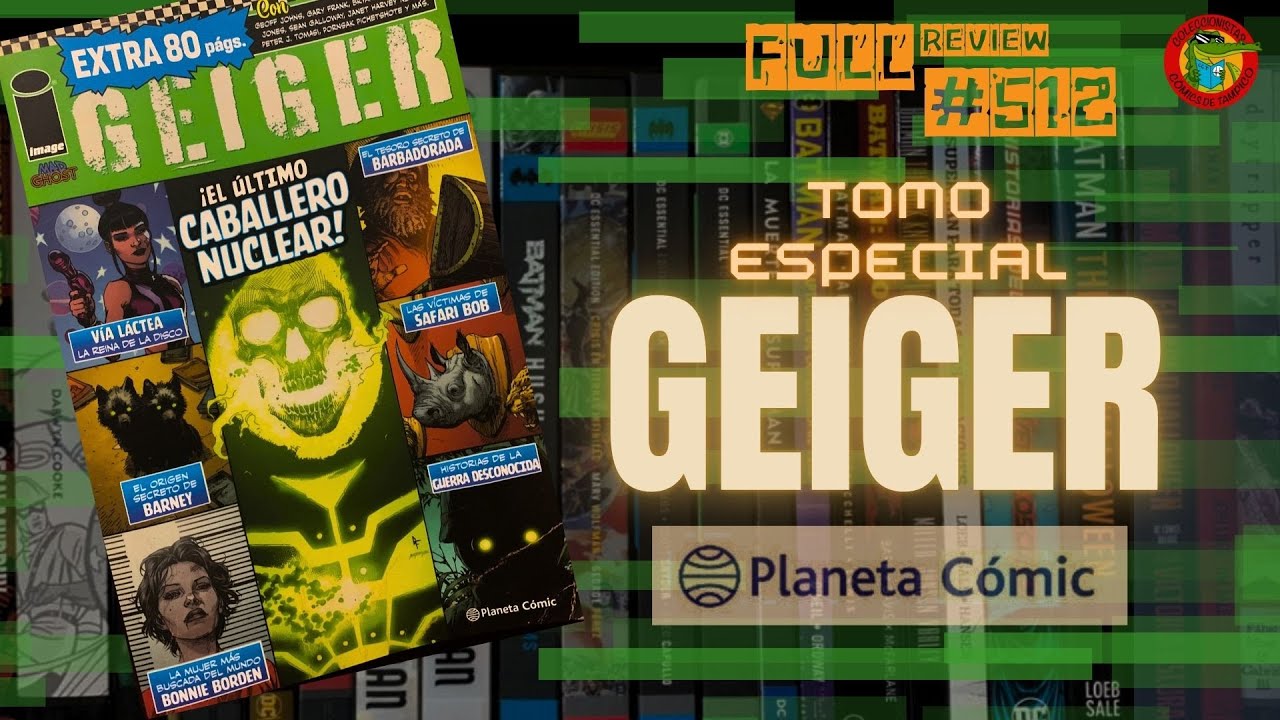 GEIGER Edición especial PLANETA Comic Full review #512 - YouTube