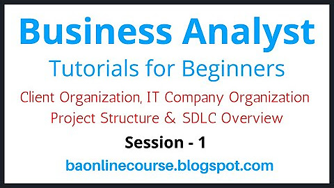 Business Analyst Complete Tutorials for Beginners / Freshers - YouTube