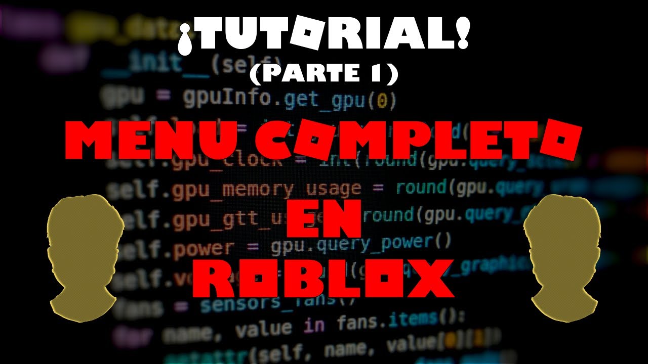 COMO HACER UN MENU COMPLETO EN ROBLOX STUDIO (parte 1) - YouTube