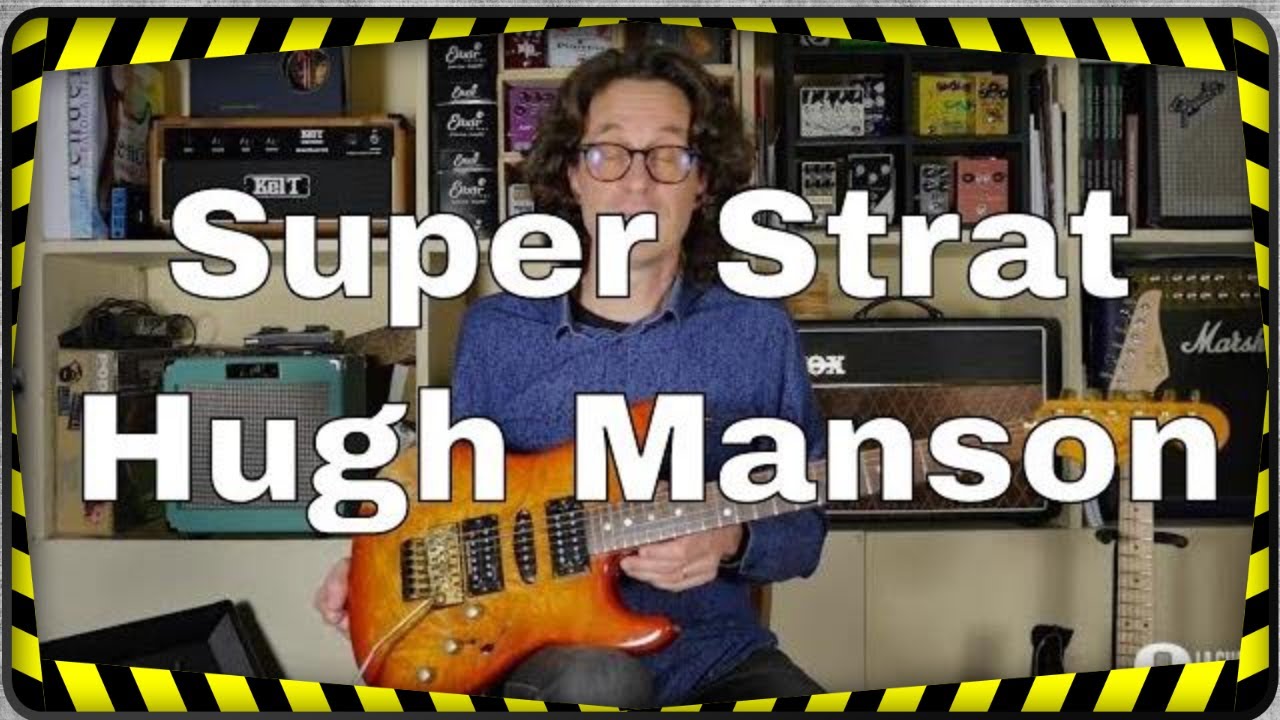 Super Strat Hugh Manson des années 90 - Test Guitare de Luthier - YouTube