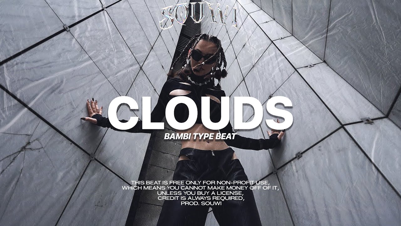 [FREE] DINA AYADA X BAMBI TYPE BEAT - "CLOUDS" | RAGE TYPE BEAT | RAP TYPE BEAT 2025 - YouTube