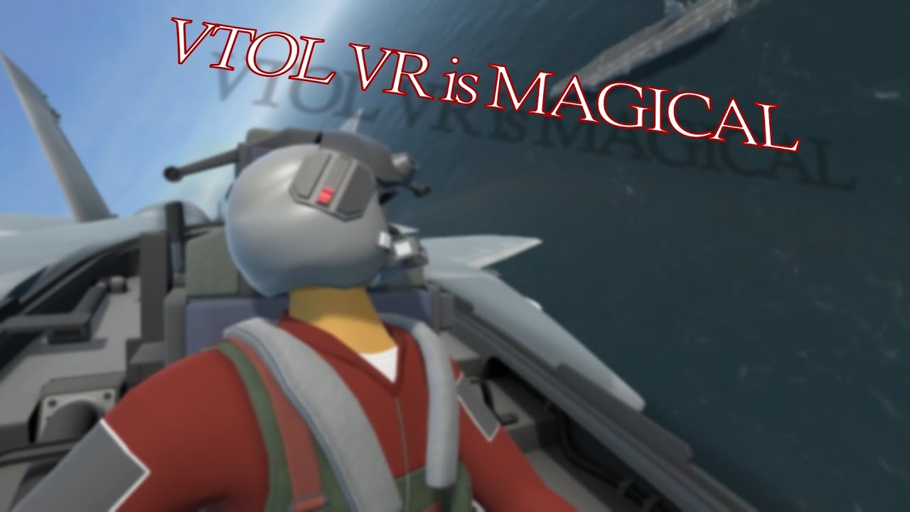 VTOL VR is MAGICAL- Start up and landing in the most immersive VR game ...