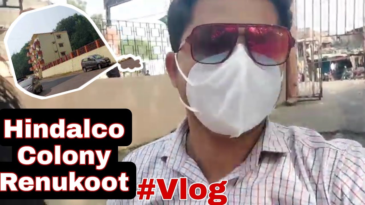 Renukoot | Hindalco Colony Renukoot | Hindalco | Birla Colony | Aditya ...