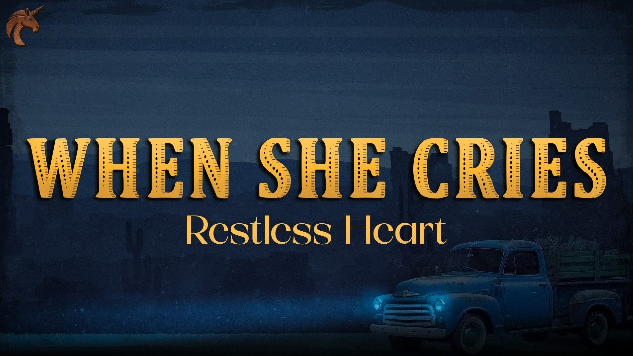 Restless Heart - When She Cries (Lyrics) - YouTube