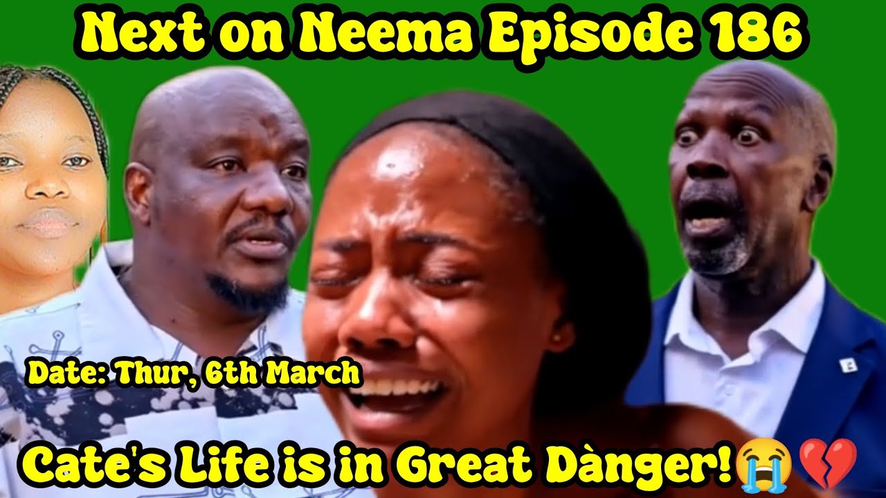 Viusasa Neema: Episode 186 Thurs 6th March Prediction//Kate's Father ...