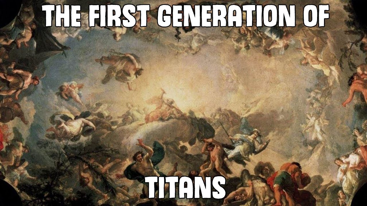 Greek Mythology - The First Generation Of Titans - YouTube