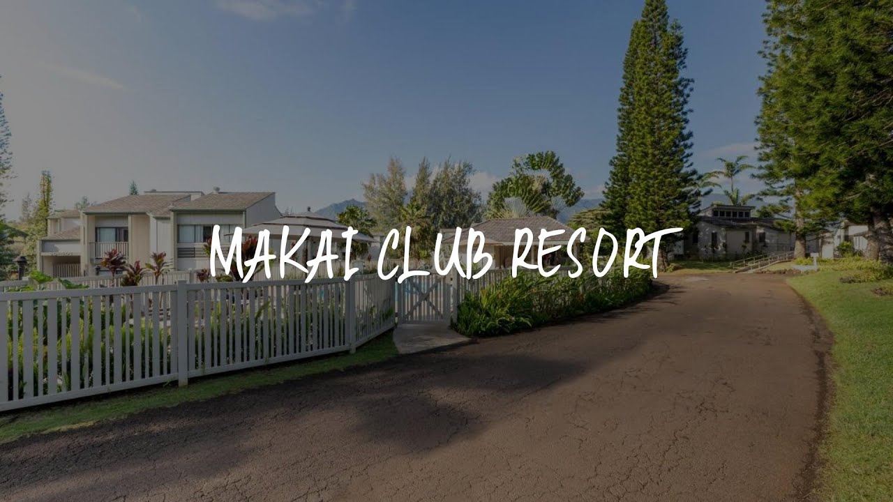 Makai Club Resort Review - Princeville , United States of America - YouTube
