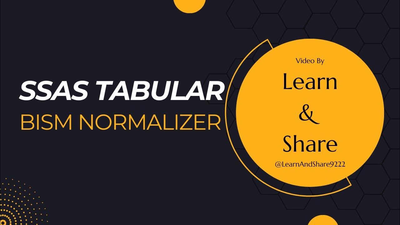 SSAS Tabular | BISM Normalizer - YouTube