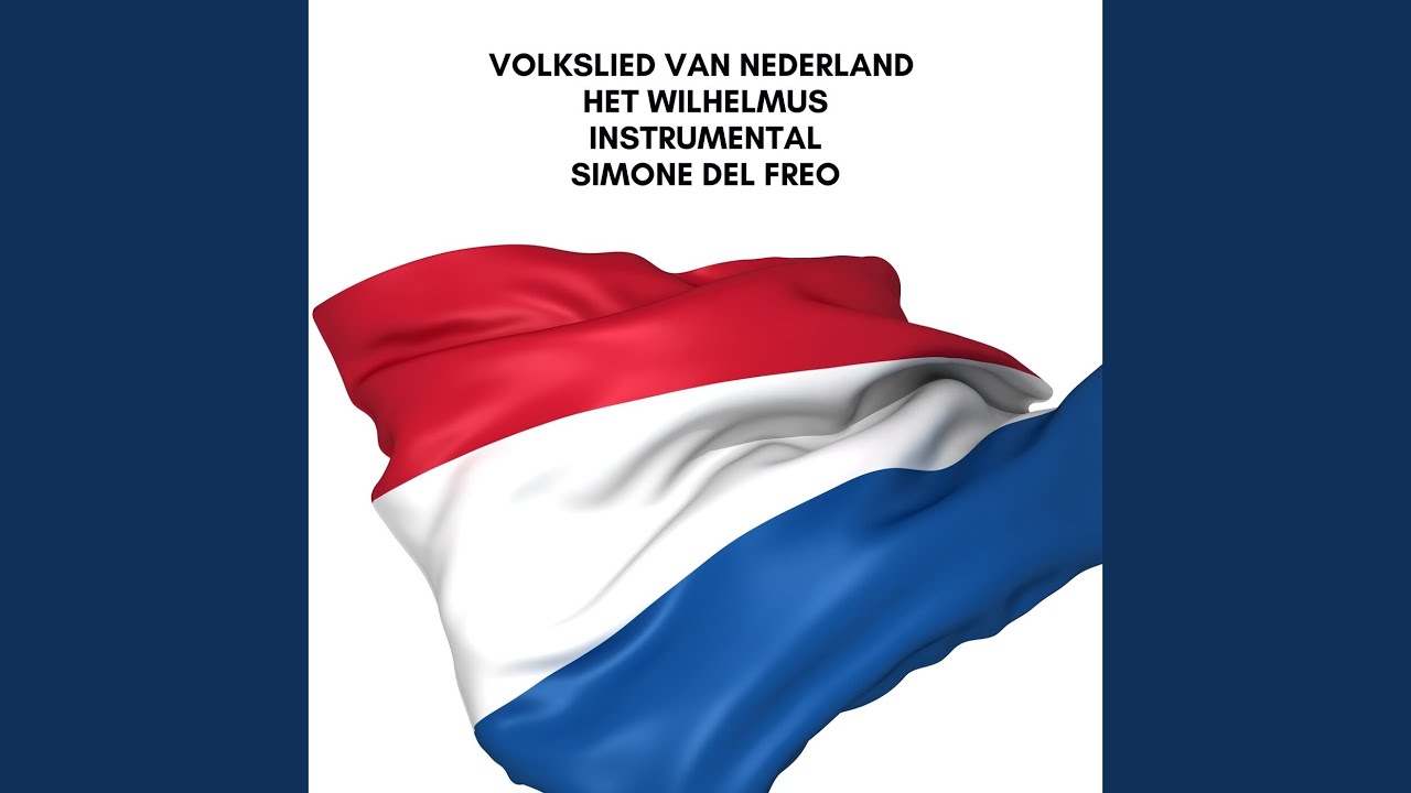 Volkslied van Nederland - Het Wilhelmus (Instrumental) - YouTube