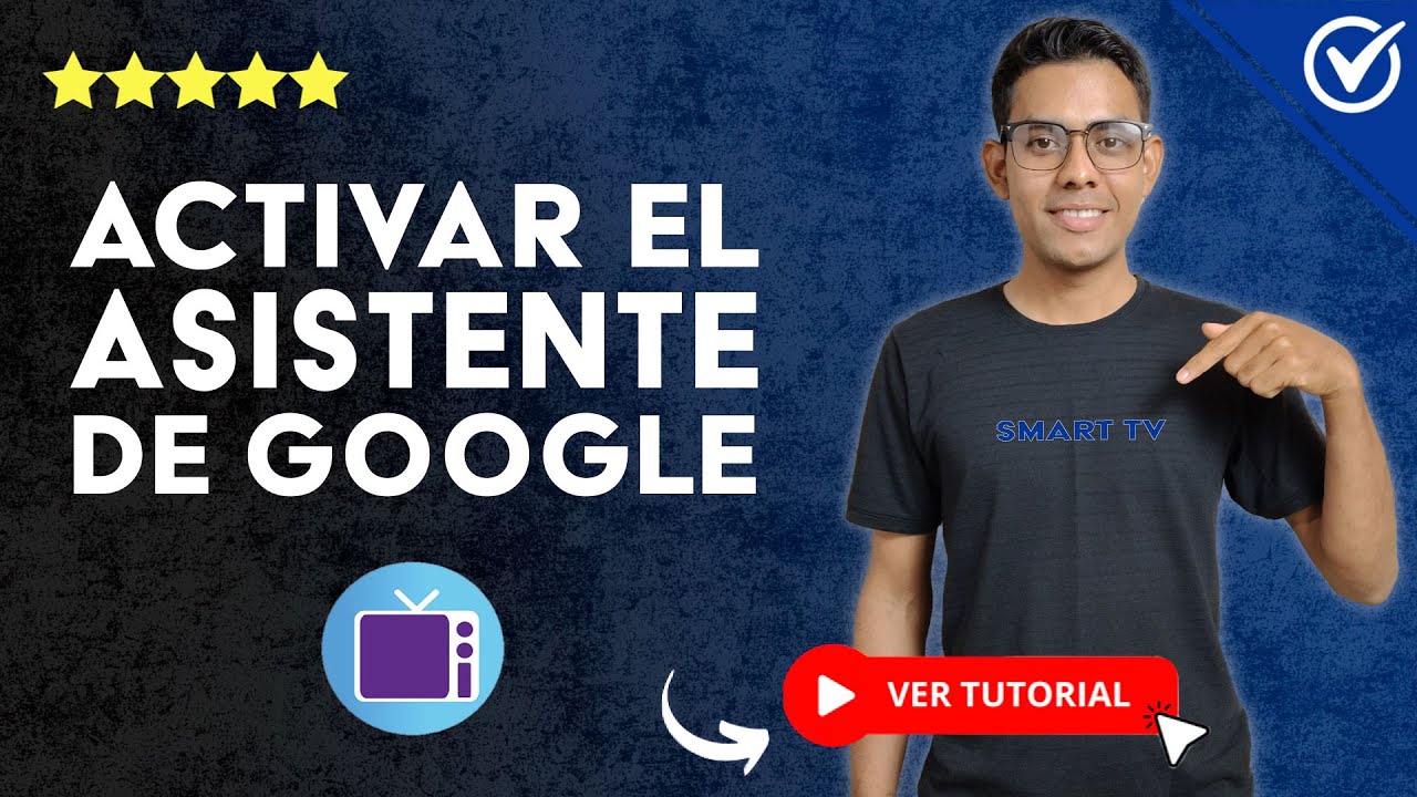 Cómo ACTIVAR el ASISTENTE DE GOOGLE en tu SMART TV | 🗣️ Google ...