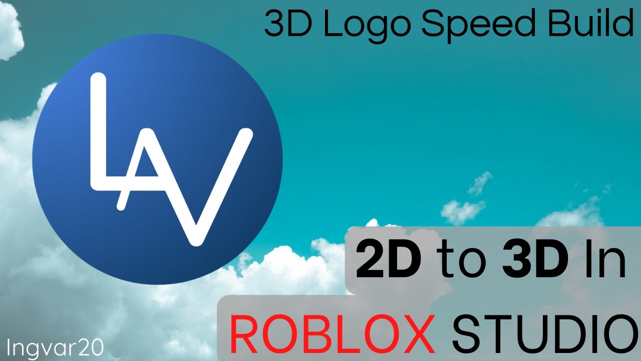 LAV Logo speed build | 2D to 3D Roblox Studio - YouTube