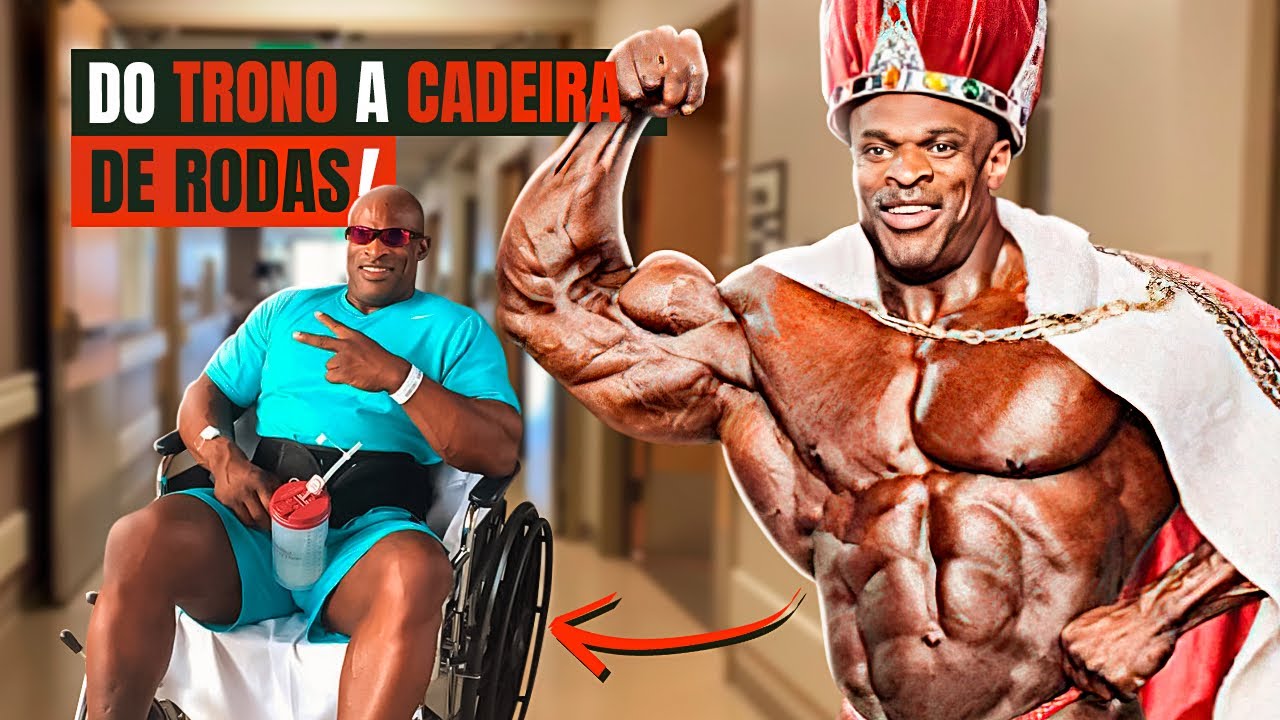 O TRÁGICO FINAL DE RONNIE COLEMAN - O PREÇO DE SER REI - YouTube
