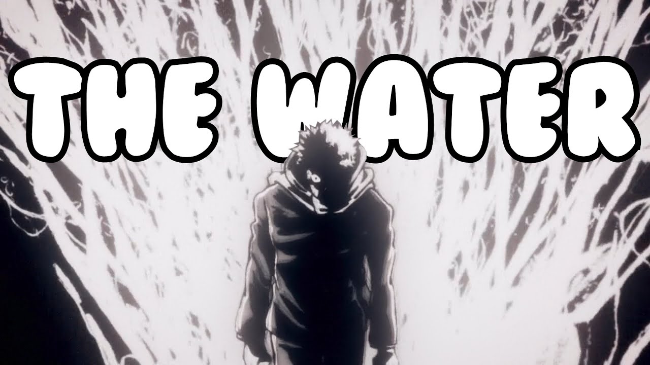 [Jujutsu Kaisen AMV] The Water - YouTube