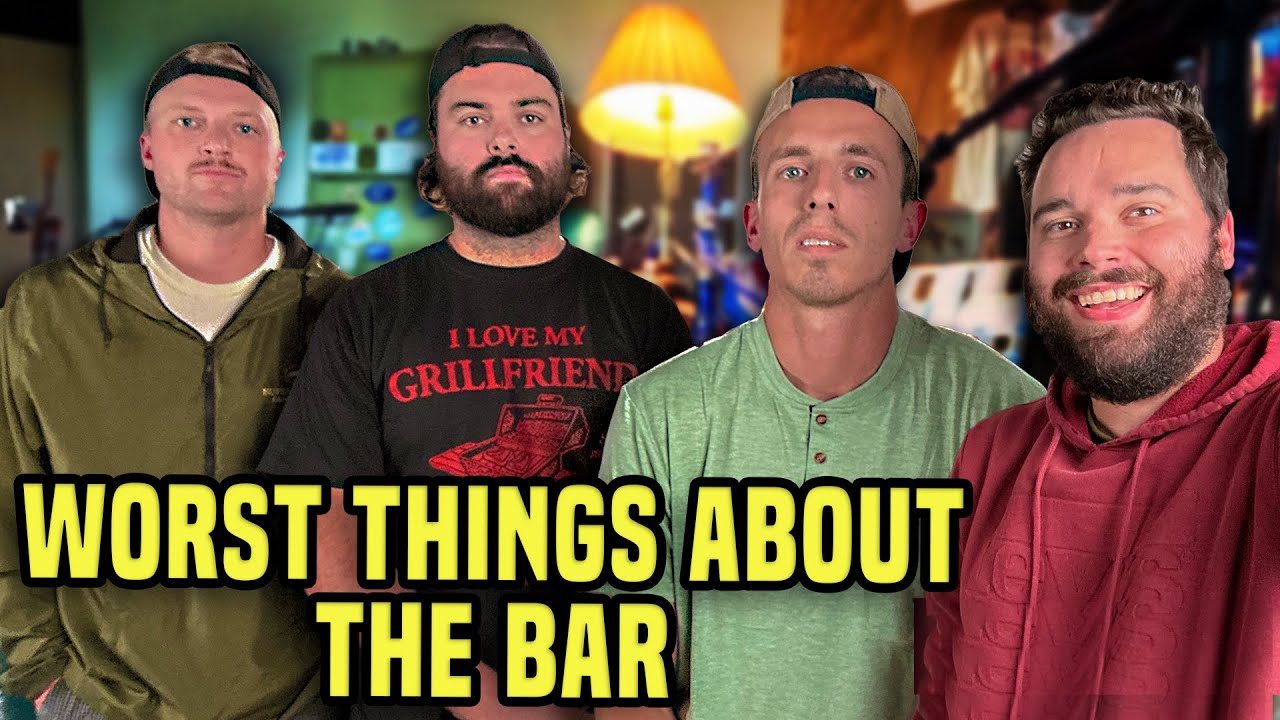 Worst Things About The Bar 🎙 #286 - YouTube