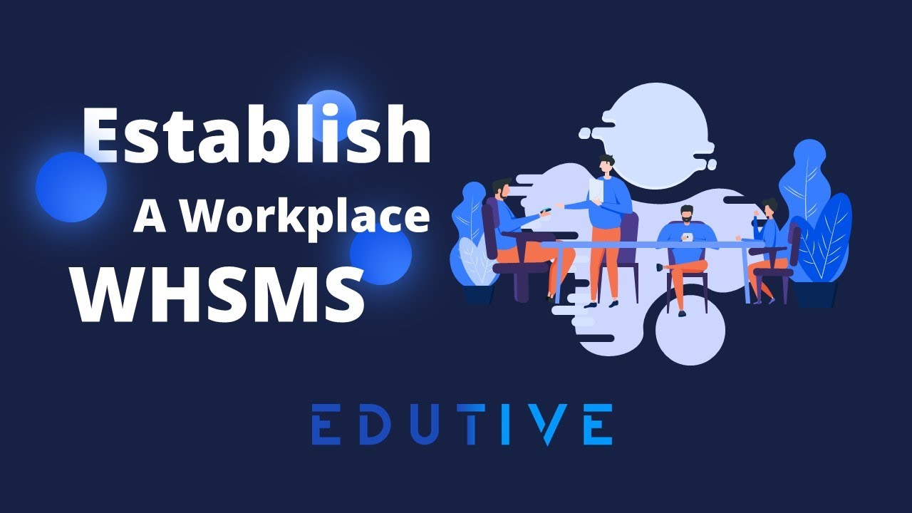 Edutive CPD Course Intro - Establish WHSMS - YouTube