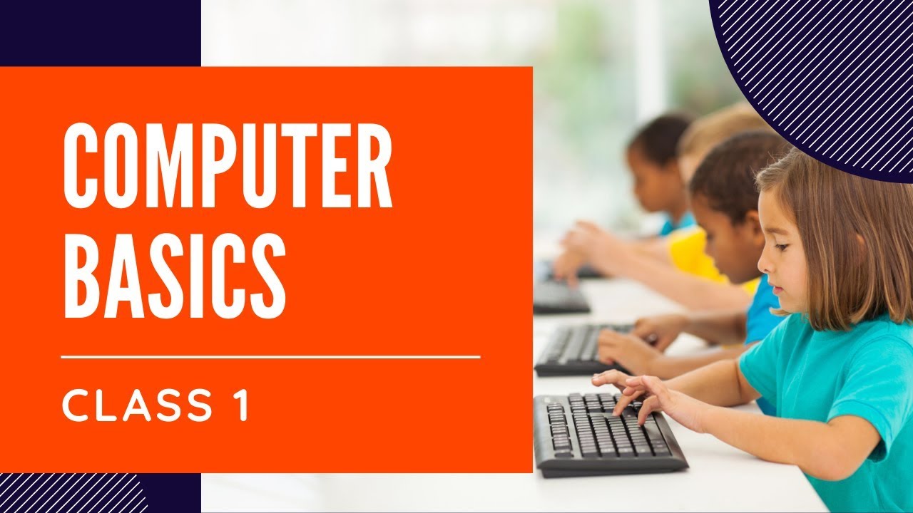 Computer Basics | Class -1 | Learn Computer Basics | Computer Basic ...