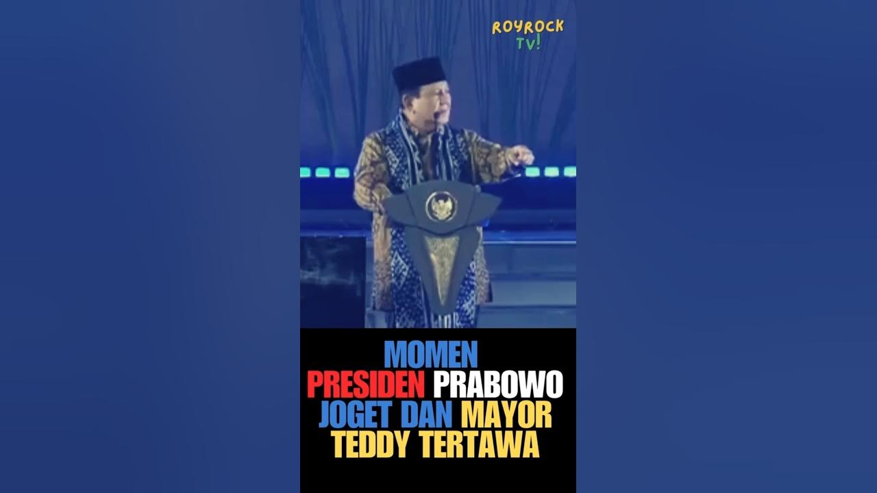 Momen Presiden Prabowo Joget dan Mayor Teddy Tertawa - YouTube