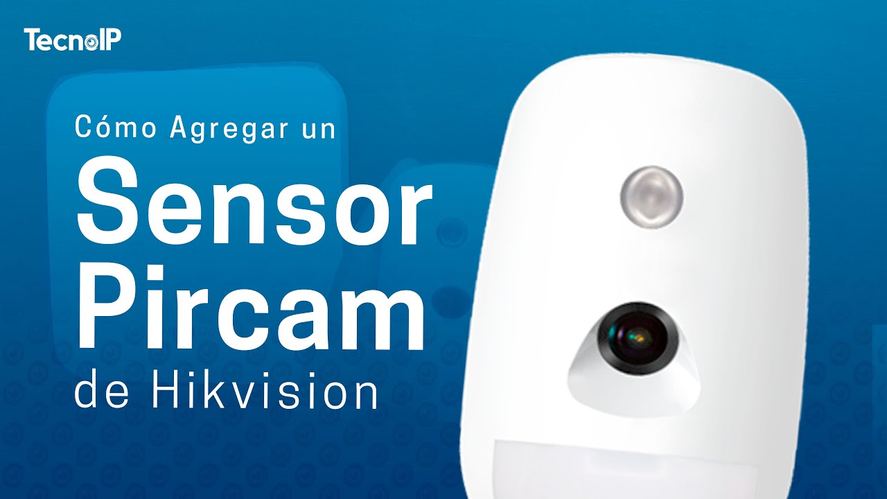 Cómo Agregar un Sensor PIRCAM de Hikvision - YouTube