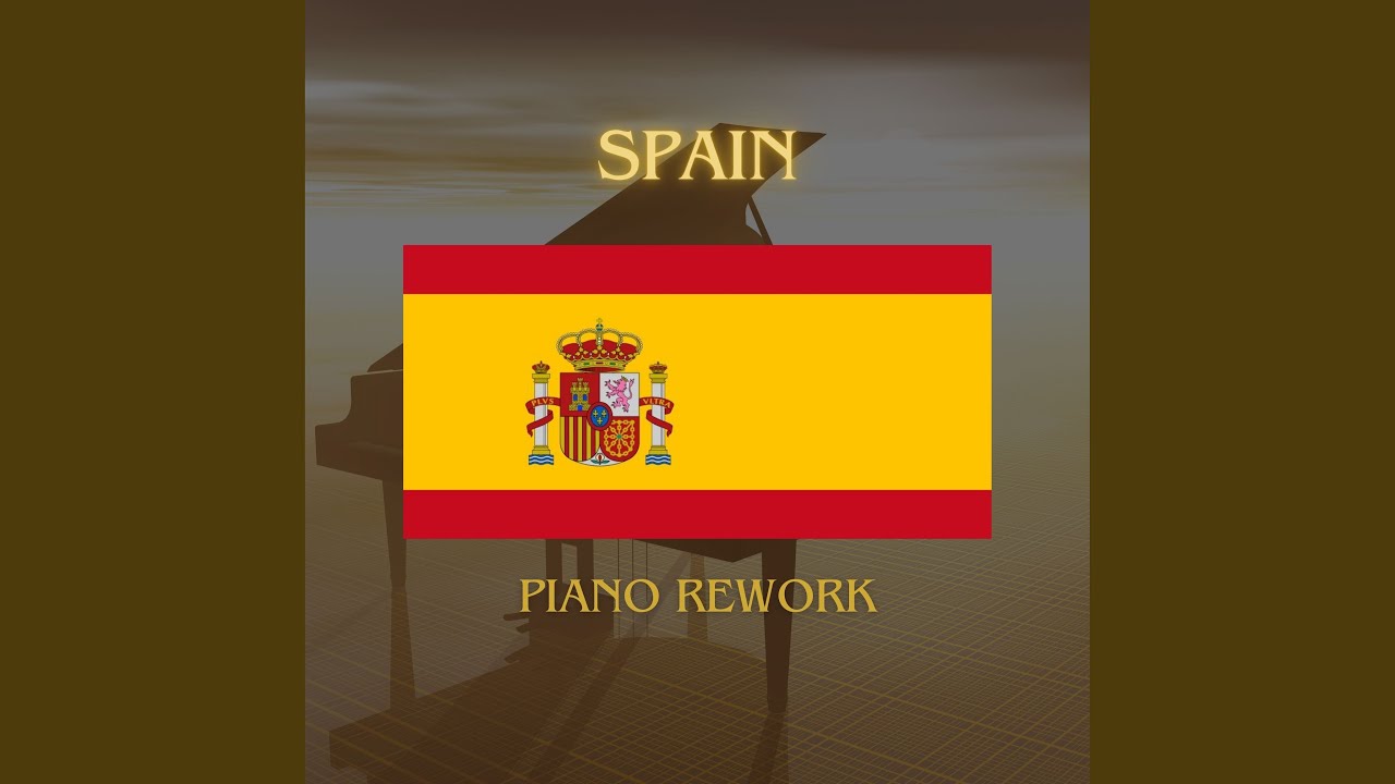 Spain National Anthem (Piano Rework) - YouTube