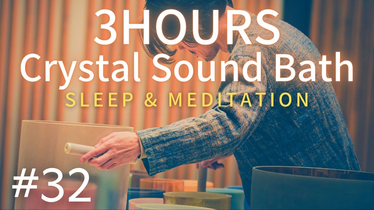 3 hours Crystal Sound Bath #32 - Alchemy Crystal Singing Bowls Healing ...
