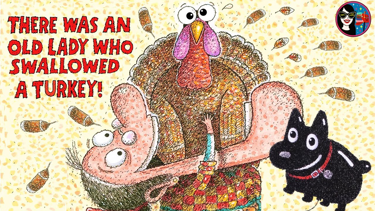 There Was an Old Lady Who Swallowed a TURKEY | READ ALOUD - YouTube