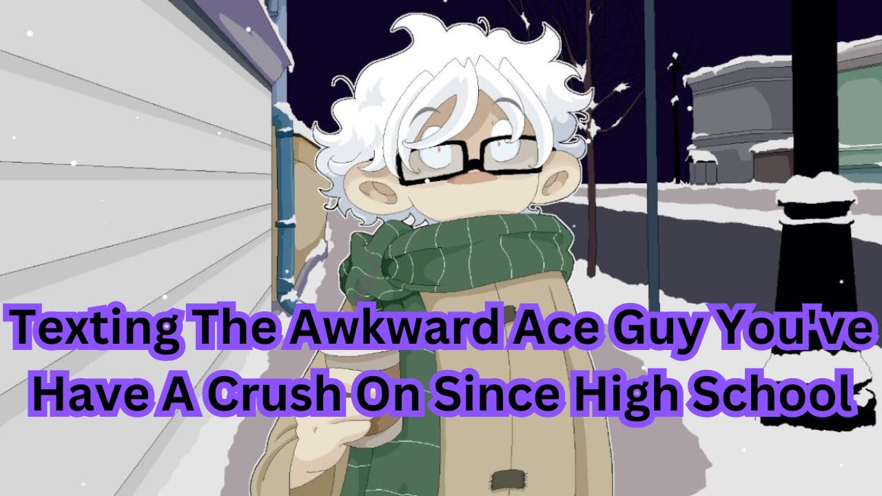 Texting The Awkward Ace Guy You've Have A Crush On Since High School ...