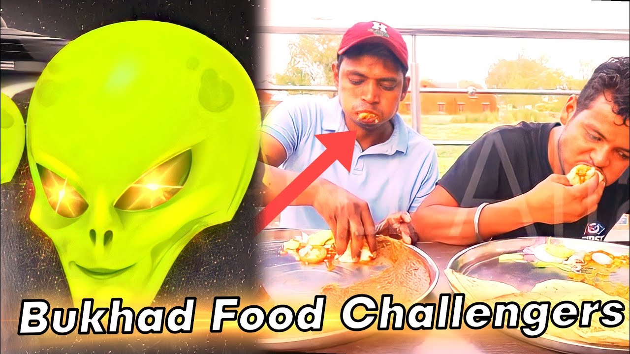 Bukhad Food Challengers In Earth 🌍 ! Rost By Alian ! Naru Alian - YouTube