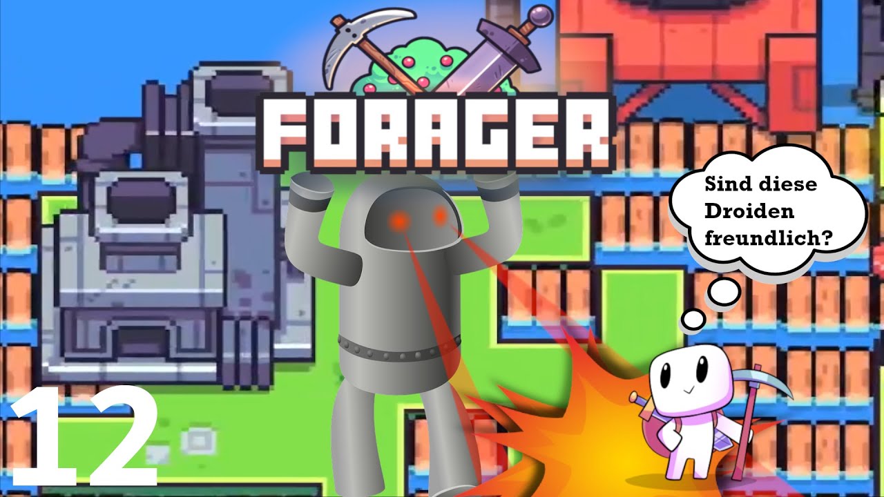 FORAGER - 12: Der lange Weg zu den Droiden startet - Let's Play - YouTube