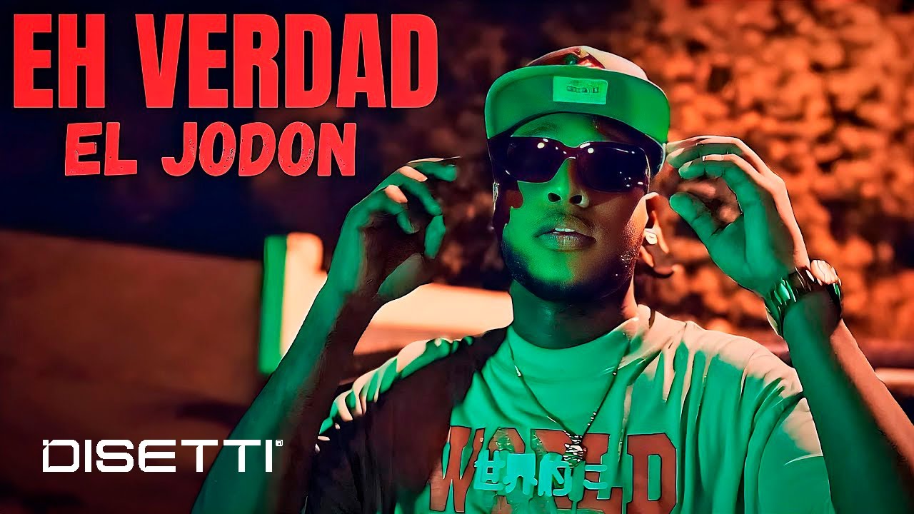 El Jodon - Eh Verdad (Video Oficial) - YouTube