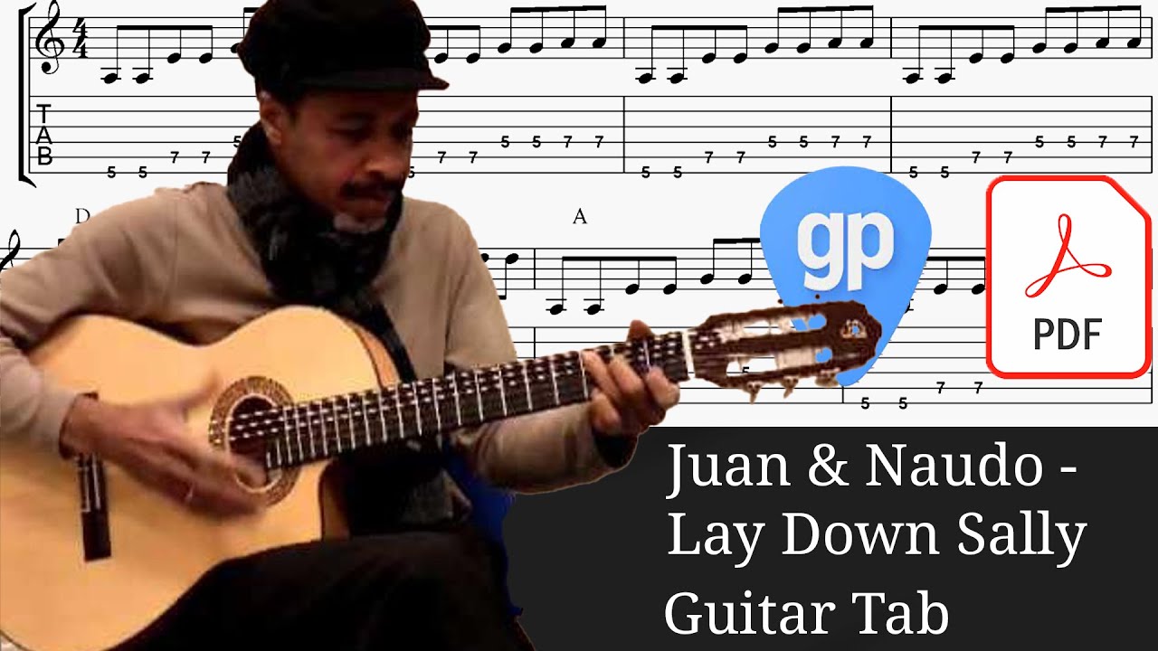 Juan & Naudo - Lay Down Sally Guitar Tabs [TABS] - YouTube