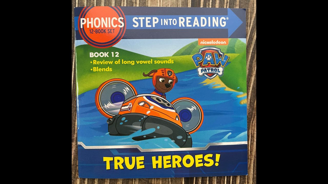 Paw Patrol Phonics Book | True Heroes | Read aloud | Long Vowel Review ...