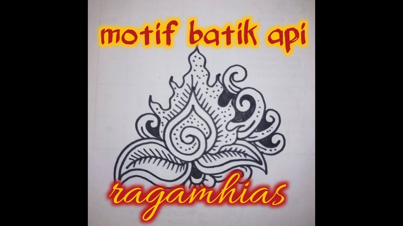 gambar motif batik api, ragamhias kontemporer api@gondrongantok87 - YouTube