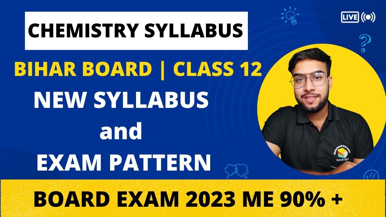 Bihar Board Class 12 Chemistry Syllabus 2022 23 Syllabus With Marking bihar-board-class-12-chemistry-syllabus-2022-23-syllabus-with-marking