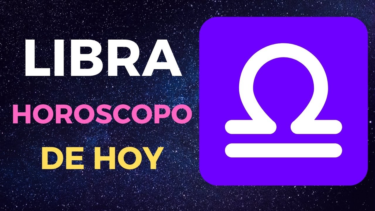 Horoscopo LIBRA hoy Sabado 25 de ENERO 2020 - YouTube