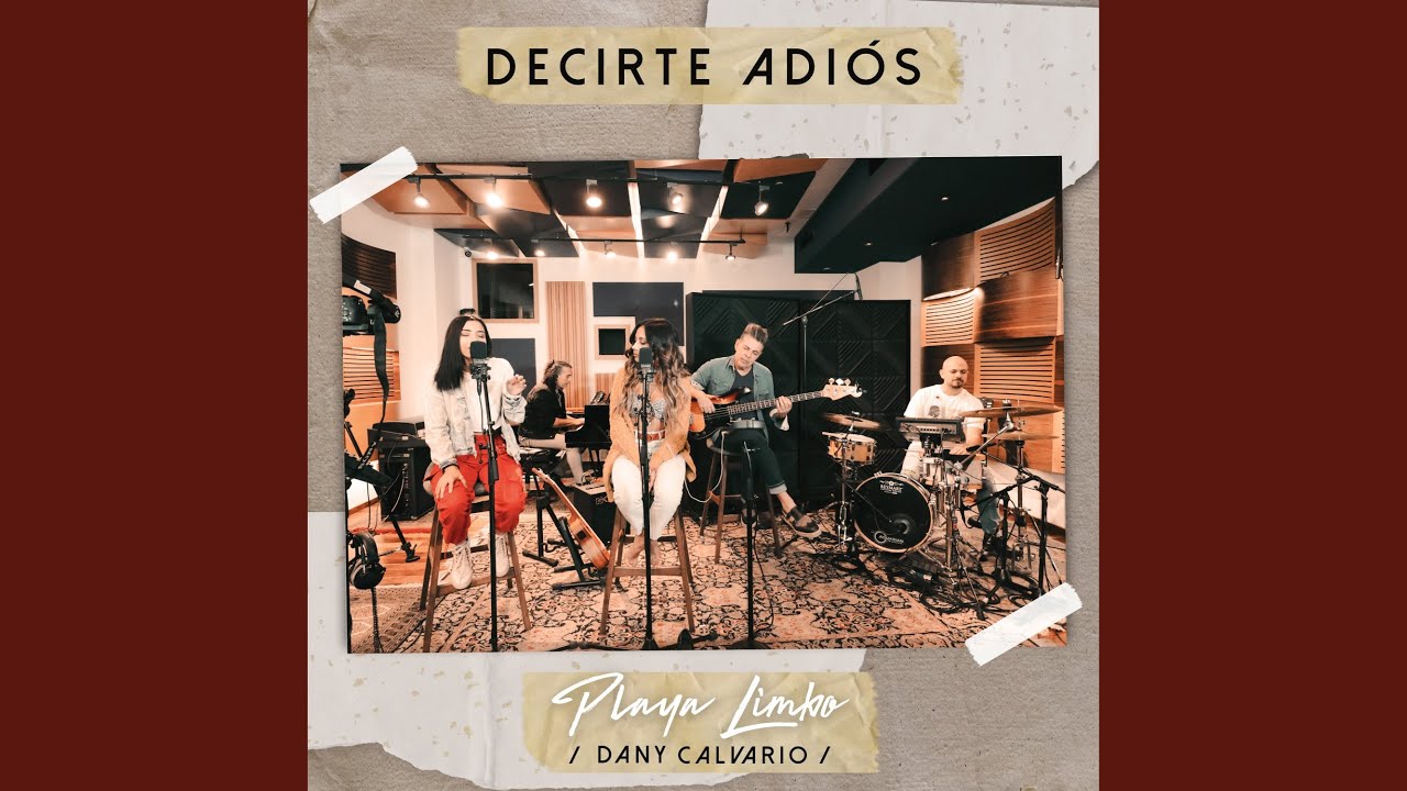 Decirte Adiós (En Vivo) - YouTube