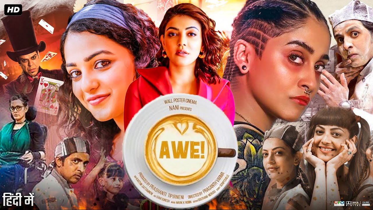 Awe Full Movie In Hindi Dubbed | Kajal Aggarwal, Nithya Menen, Regina ...