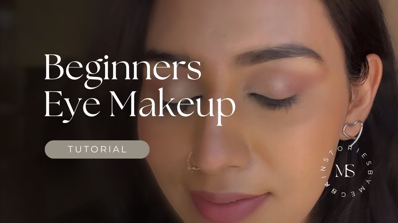 Beginners Eye Makeup Tutorial | How to apply Eyeshadow | party eye ...
