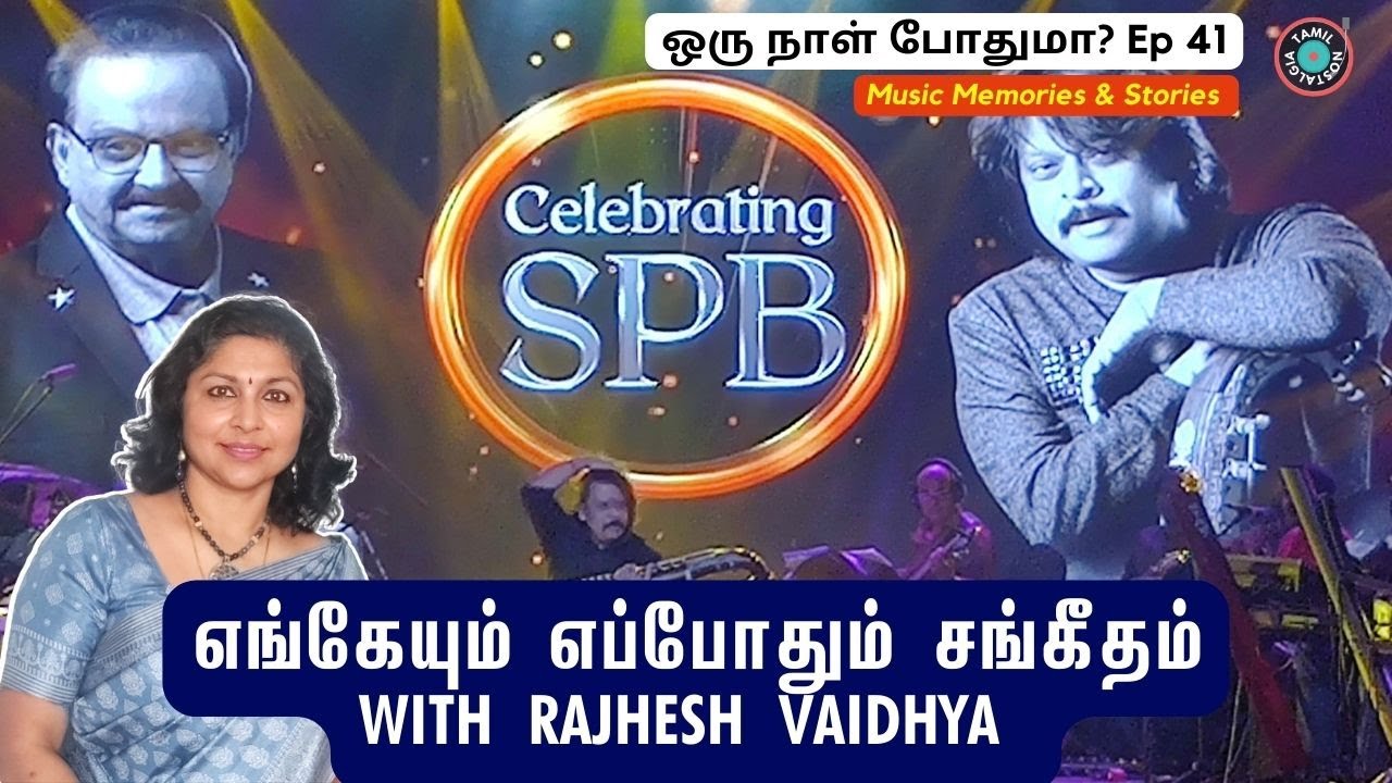 Celebrating SPB - A concert by Rajhesh Vaidhya | Concert Review | ONP ...