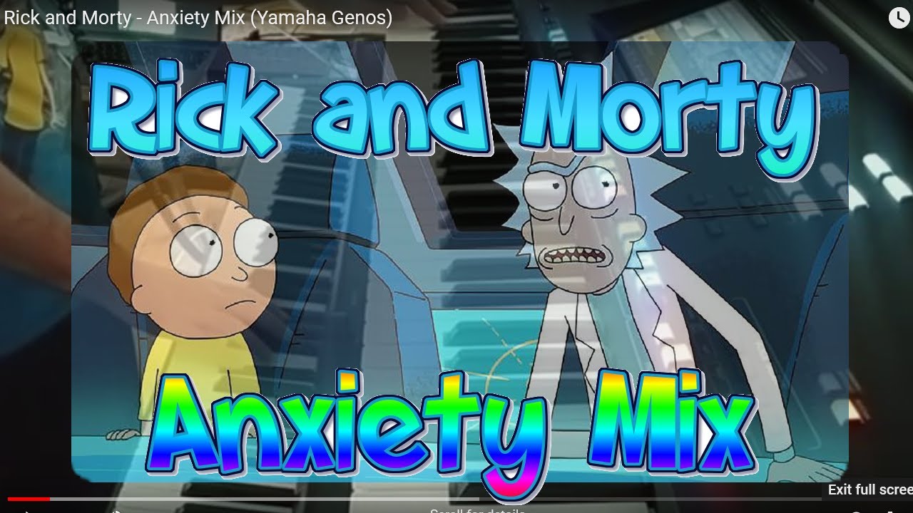 Rick and Morty - Main Theme (Anxiety Mix) - YouTube