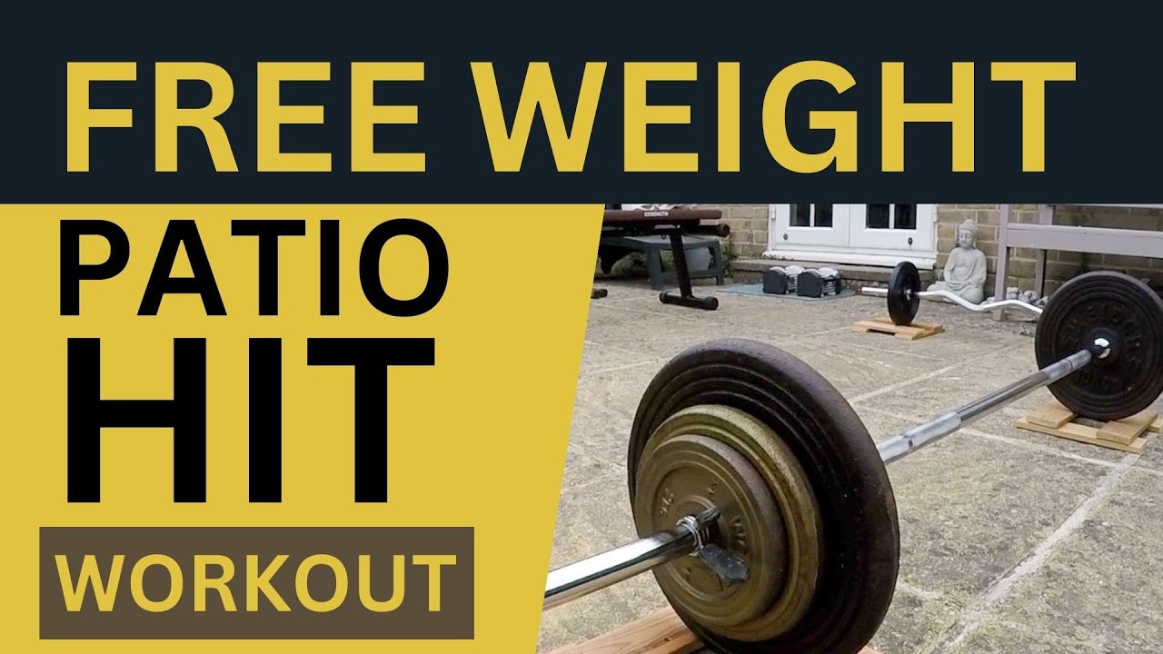 Free Weight Patio HIT Workout - YouTube